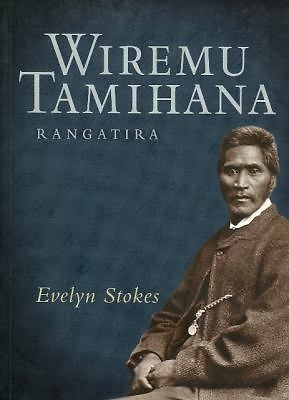 Wiremu Tamihana by Evelyn Stokes and Wiremu Tamihana Tarapipipi Te ...