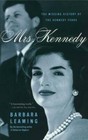 Mrs. Kennedy: The Missing History of the Kennedy Years - Paperback - ACCEPTABLE 9780743227490| eBay