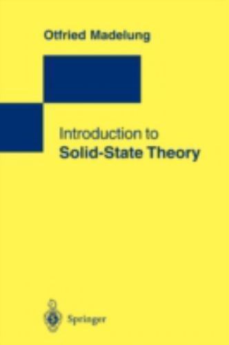 Springer Series in Solid-State Sciences Ser.: Introduction to Solid-State Theory by Otfried ...