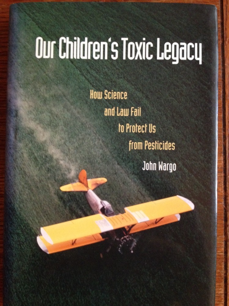 Our Childrens Toxic Legacy By John Wargo, 1996 1st Edition Signed ...