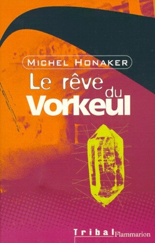 Le Reve du Vorkeul de Michel Honaker | eBay