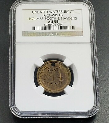 1866 - 1894 R-CT-WB-18 Holmes Booth & Haydens NGC AU55 Waterbury CT ...