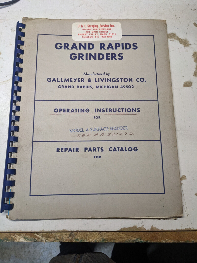 GRAND RAPIDS GRINDERS OPERATOR SERVICE MANUAL MODEL A SURFACE 1964 SHOP ...