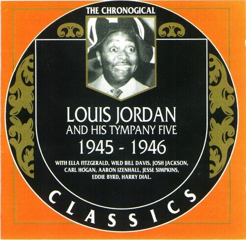LOUIS JORDAN & HIS TYMPANY FIVE 1945-1946 NEW CD 97037054861| eBay