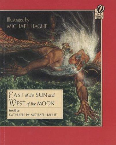 East of the Sun and West of the Moon by Michael Hague, Nancy Willard ...