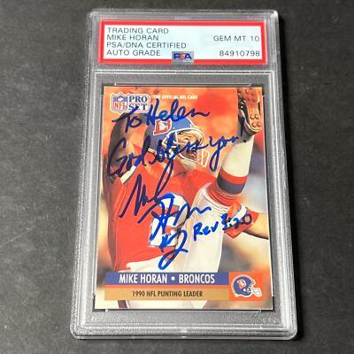 1991 NFL Pro Set #15 Mike Horan Signed Card AUTO 10 PSA slabbed Denver ...