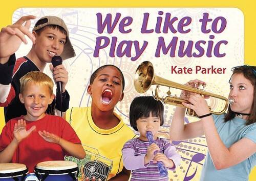 We Like to Play Music - Paperback By Kate Parker - GOOD 9781890772857| eBay