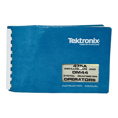 TEKTRONIX 475A OSCILLOSCOPE w/DM44 OPERATORS MANUAL | eBay