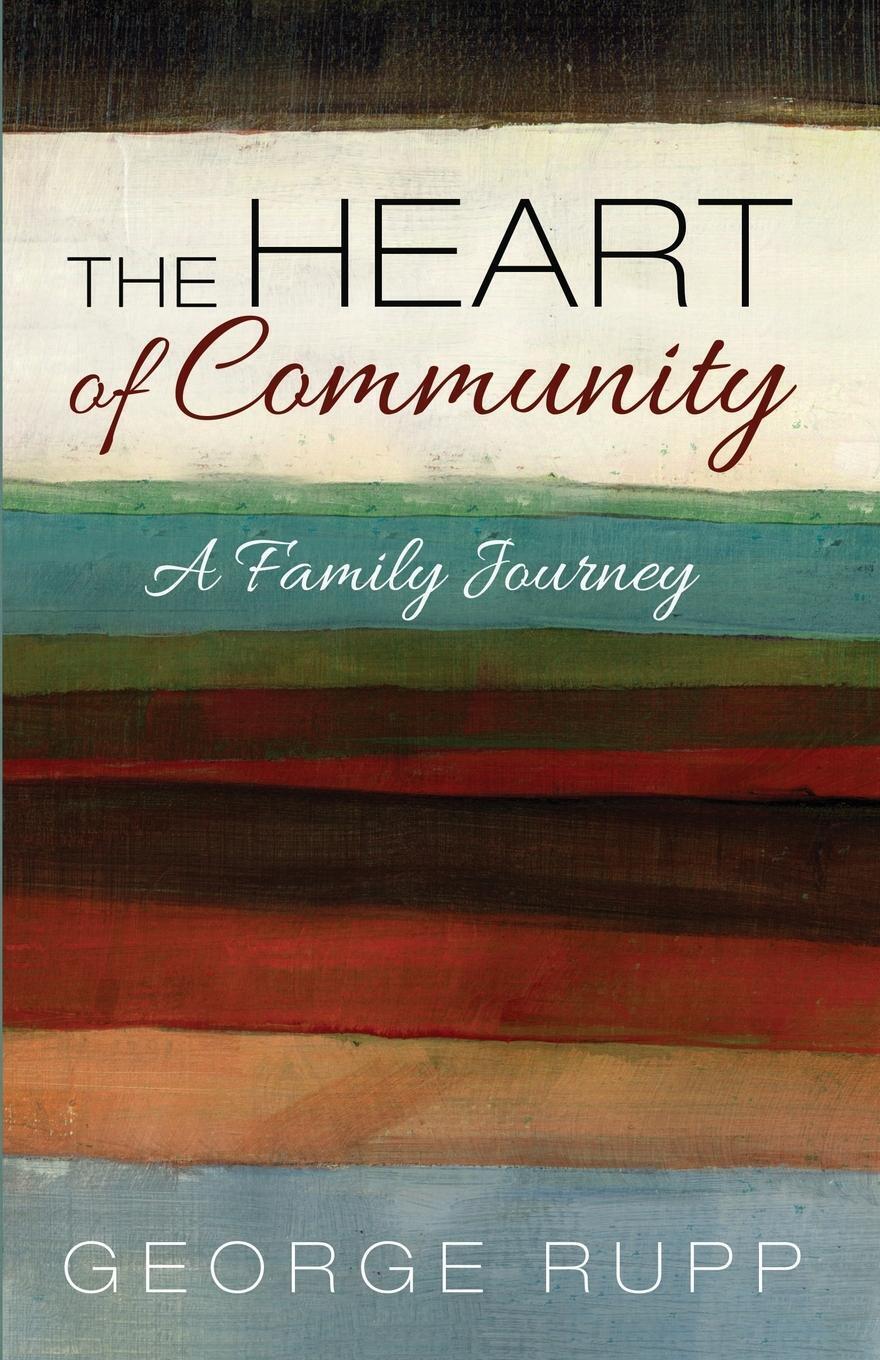 The Heart of Community | George Rupp | Taschenbuch | Paperback ...