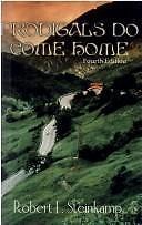 Prodigals Do Come Home by Robert Steinkamp (1993, Trade Paperback) for ...