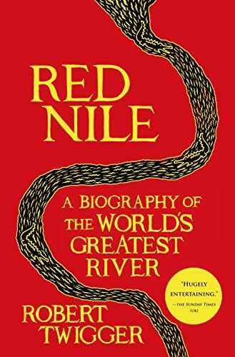 Red Nile: A Biography of the - Hardcover, by Twigger Robert - Very Good u 9781250052339| eBay