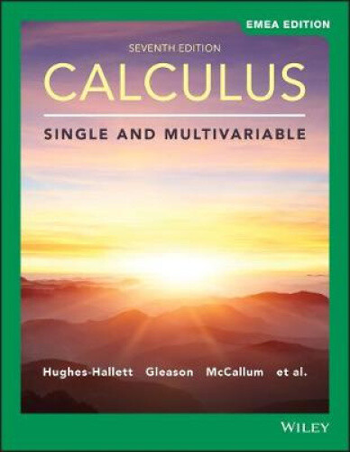 Calculus - Single and Multivariable, Seventh EMEA Edition NEUF | eBay