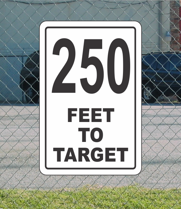 250 Feet to Target Metal Sign 12"x18" for Driving Range Shooting Gun ...