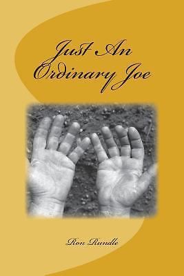 Just an Ordinary Joe by Ron Rundle (2015, Trade Paperback) for sale ...