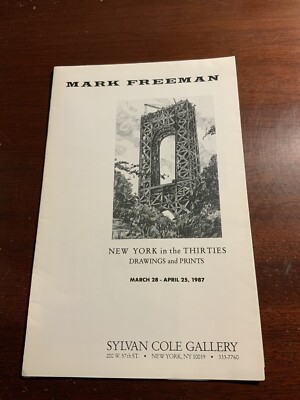 Mark Freeman New York in the Thirties 1987 Sylvan Cole Gallery NY ...