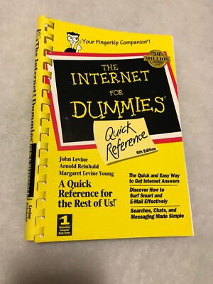 The Internet for Dummies Quick Reference: Quick Reference (6th ed ...
