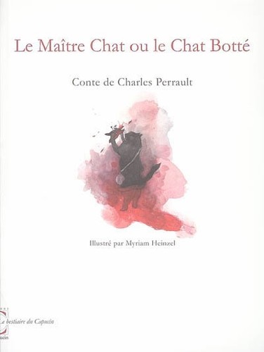 Le Maitre Chat ou le Chat Botte: Conte de Charles Perrault, Charles ...
