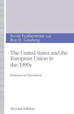 The United States and the European Union in the 1990s: Partners in ...