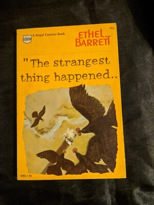Strangest thing happened (A Regal venture book) by Ethel Barrett ...