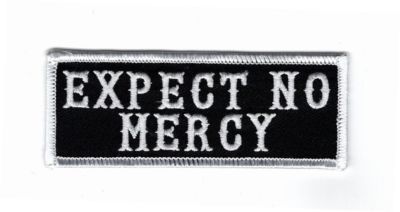 EXPECT NO MERCY EMBROIDERED MC CLUB BIKER PATCH | eBay