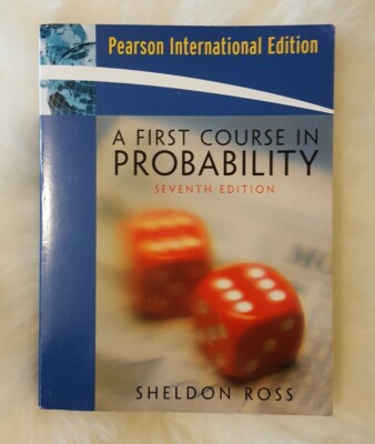 A First Course In Probability, Pearson International Edition, Sheldon ...