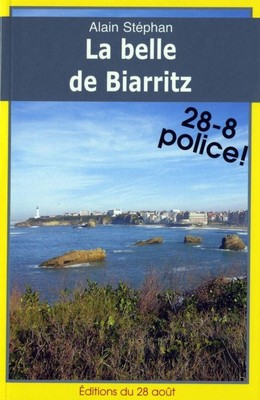 La belle de Biarritz.Alain STEPHAN.28-8 Police ! CVg | eBay