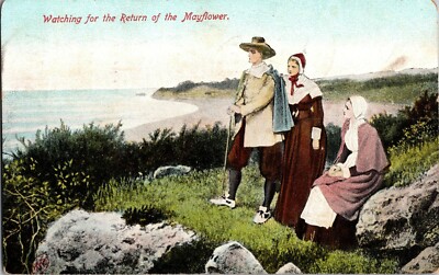PIlgrims Watching For Return of the Mayflower c1907 Vintage Postcard ...