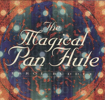 Errol Buddle - The Magical Pan Flute CD | eBay