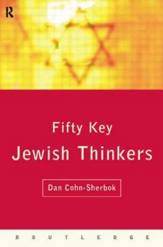 Fifty Key Jewish Thinkers: An Introduction to Written Discourse ...