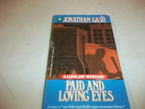 Paid and Loving Eyes (Lovejoy Mystery) - Paperback By Gash, Jonathan ...