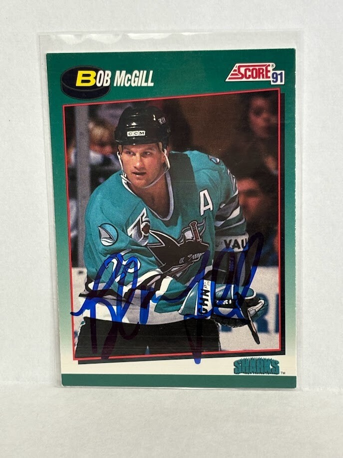 Bob McGill 1991-92 Score Rookie And Traded Hockey Autograph Card # 10T ...