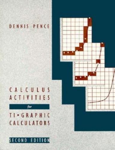 Mathematics Ser.: Calculus Activities for Graphic Calculators by Dennis Pence (1994, Mass Market ...