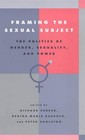 FRAMING THE SEXUAL SUBJECT: THE POLITICS OF GENDER, By Richard Parker ...