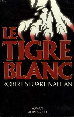 Le Tigre blanc, Robert Stuart Nathan | eBay