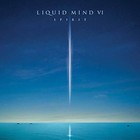 Liquid Mind VI: Spirit - Audio CD By Liquid Mind - VERY GOOD ...
