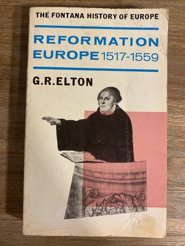 Reformation Europe, 1517 - 1559 (G. R. Elton - 1963) | eBay Australia