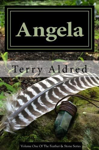 Angela: Volume 1 (Feather & Stone), Aldred, Olson 9781519424877 Free ...