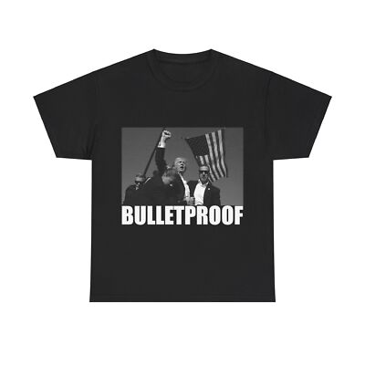 Trump is BULLETPROOF Fight for America T-shirt, You Missed, MAGA, Trump ...