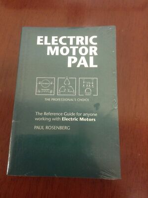ELECTRIC MOTOR PAL REFERENCE HANDBOOK BY PAUL ROSENBERG | eBay