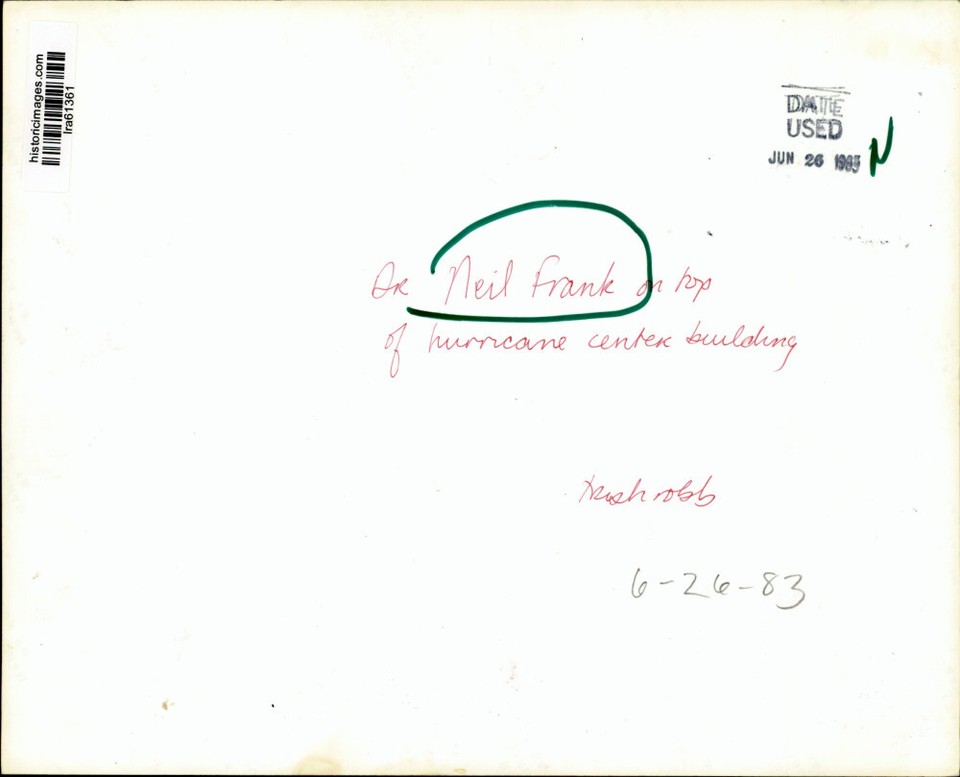 1983 Press Photo Dr. Neil Frank on Hurricane Center Building Roof ...