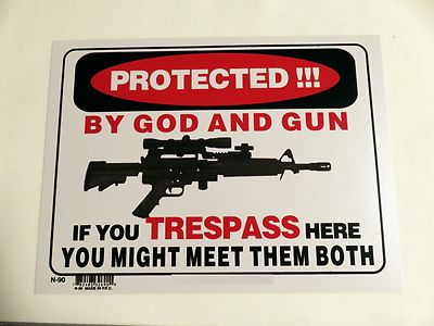 Warning Protected by God and Gun Sign 9"x12" No Trespassing Sign ...
