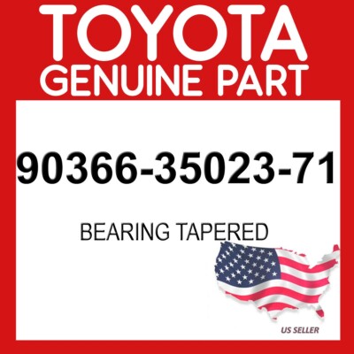 Toyota Genuine 90366-35023-71 Bearing Tapered 903663502371 OEM | eBay