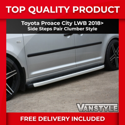 FITS TOYOTA PROACE CITY LWB 2018> ALUMINIUM SIDE STEPS CLUMBER RUNNING ...