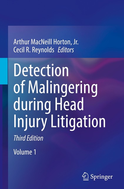 Detection of Malingering During Head Injury Litigation von Jr. Horton ...