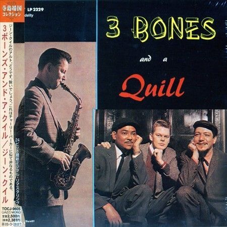 3 Bones and a Quill by Frank Rehak/Gene Quill/Jimmy Cleveland/Dahl/3 ...