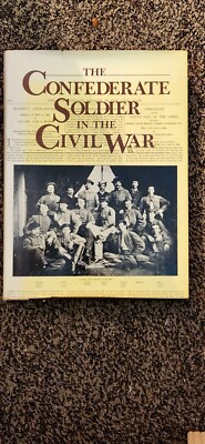 The Confederate Soldier in the Civil War & Frank Leslie History Huge ...