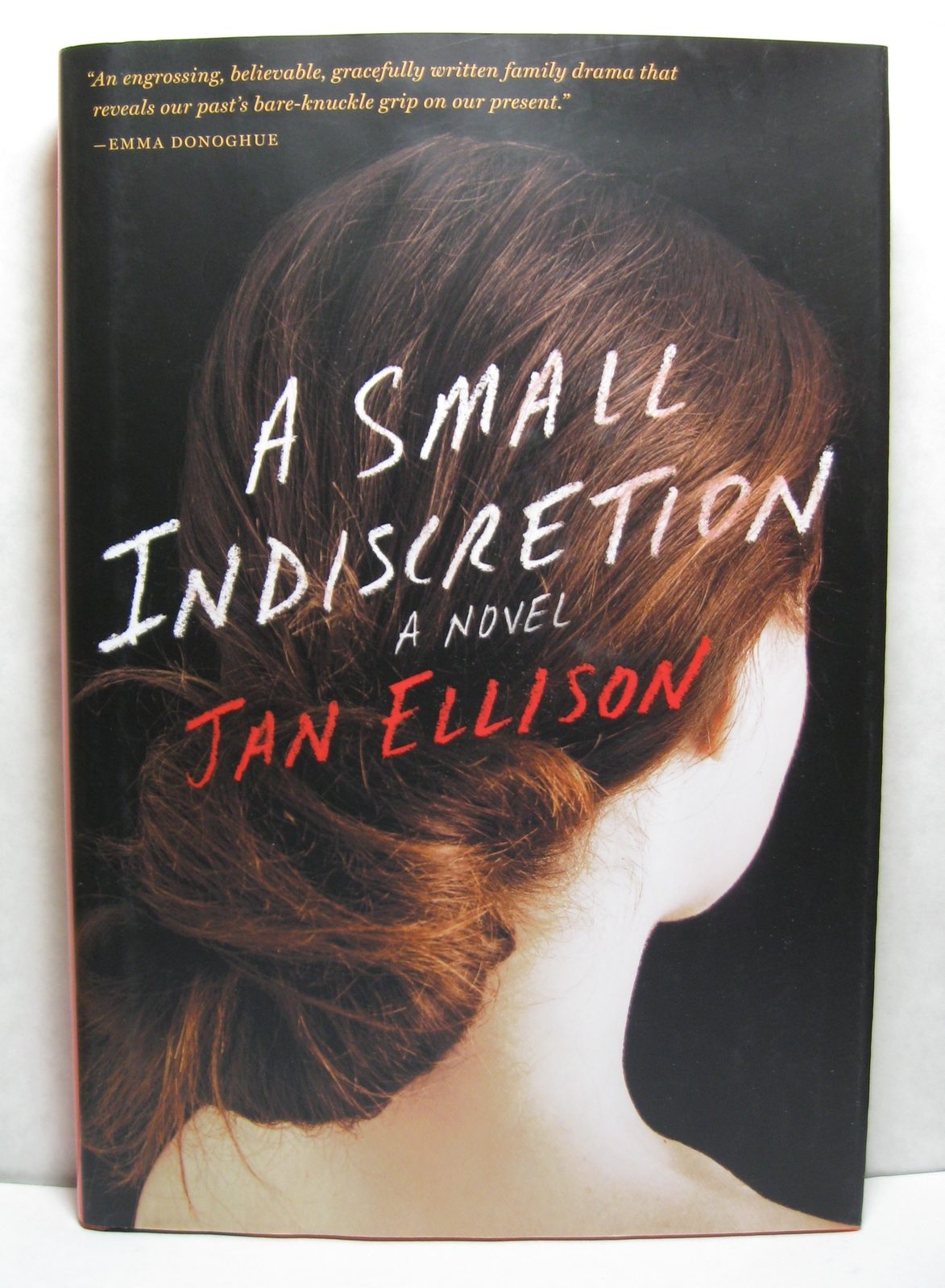 A SMALL INDISCRESTION by Jan Ellison, signed & dated, 1st/1st, hardback ...