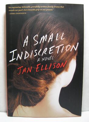 A SMALL INDISCRESTION by Jan Ellison, signed & dated, 1st/1st, hardback ...