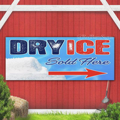 DRY ICE Sold Here Arrow indoor outdoor banner sign | eBay