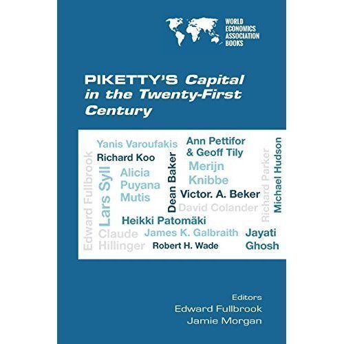 Piketty's Capital in the Twenty-First Century by Edward Fullbrook ...